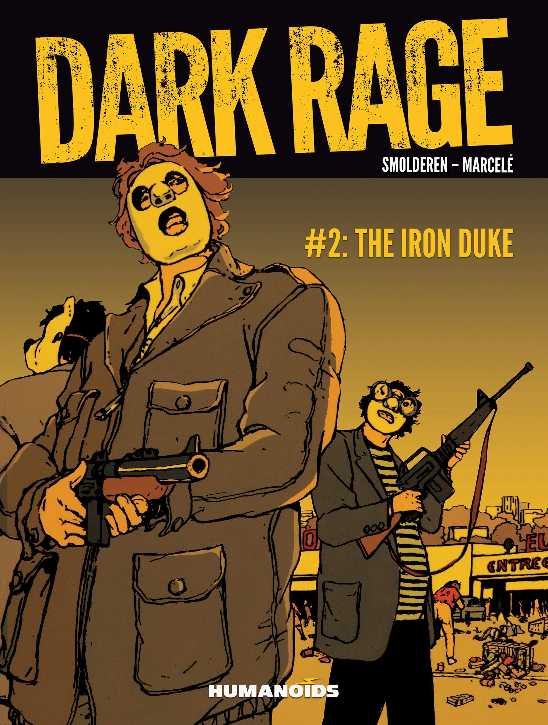 Dark Rage #2: The Iron Duke by Thierry Smolderen | Goodreads