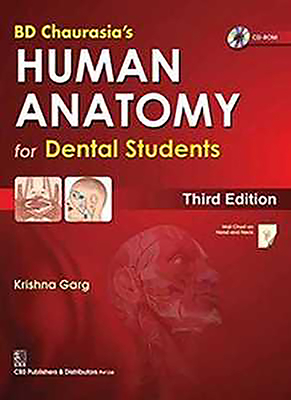 Bd Chaurasia Human Anatomy for Dental Students With CD and Wall Mart by ...