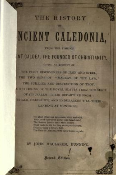The History of Ancient Caledonia from the Time of Saint Caldea, the ...