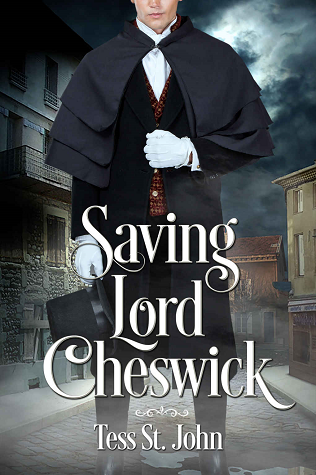 Saving Lord Cheswick (Regency Redemption, #2) by Tess St. John | Goodreads