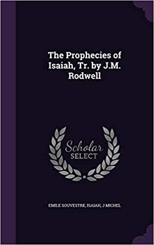The Prophecies of Isaiah by Anonymous | Goodreads
