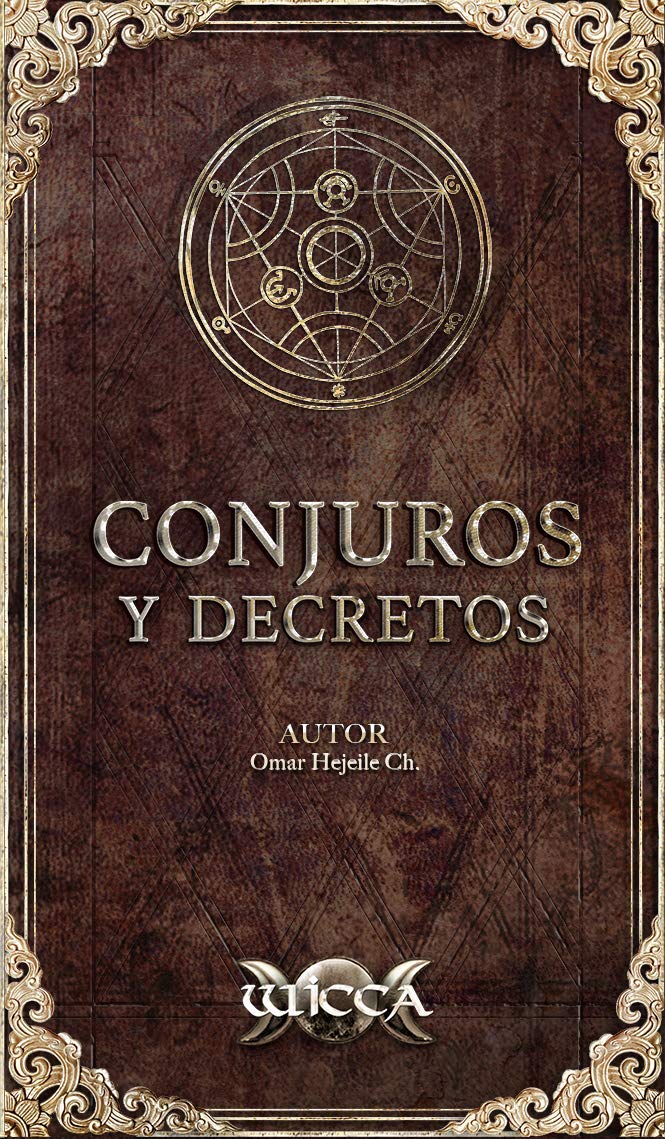 Conjuros y Decretos by Omar Hejeile | Goodreads