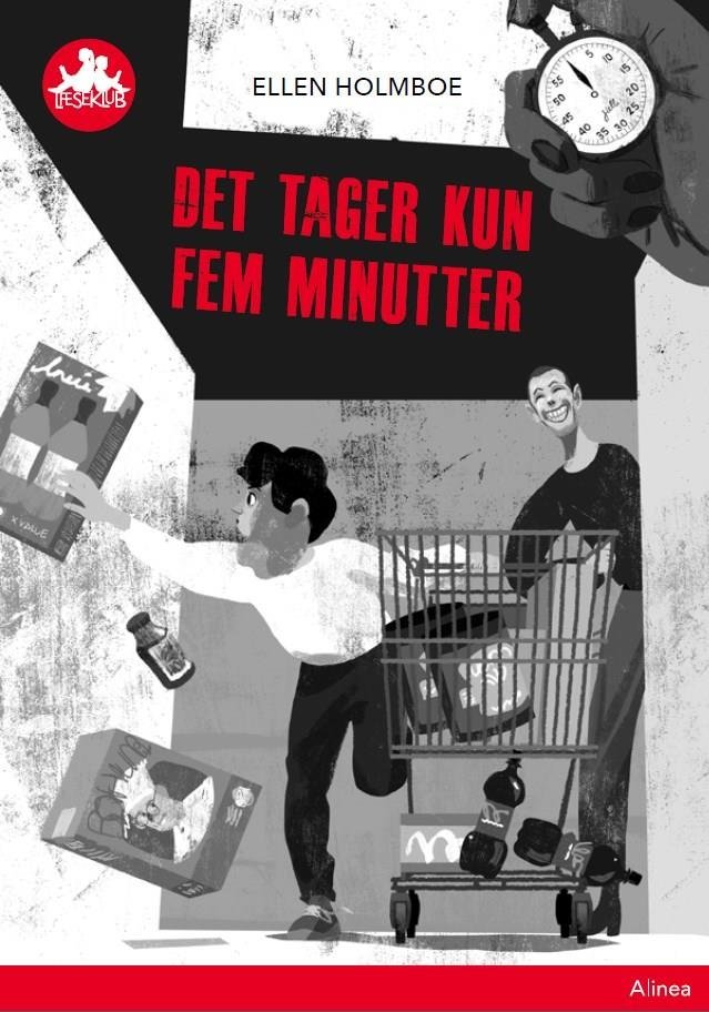 Det tager kun fem minutter (Rød læseklub) by Ellen Holmboe | Goodreads