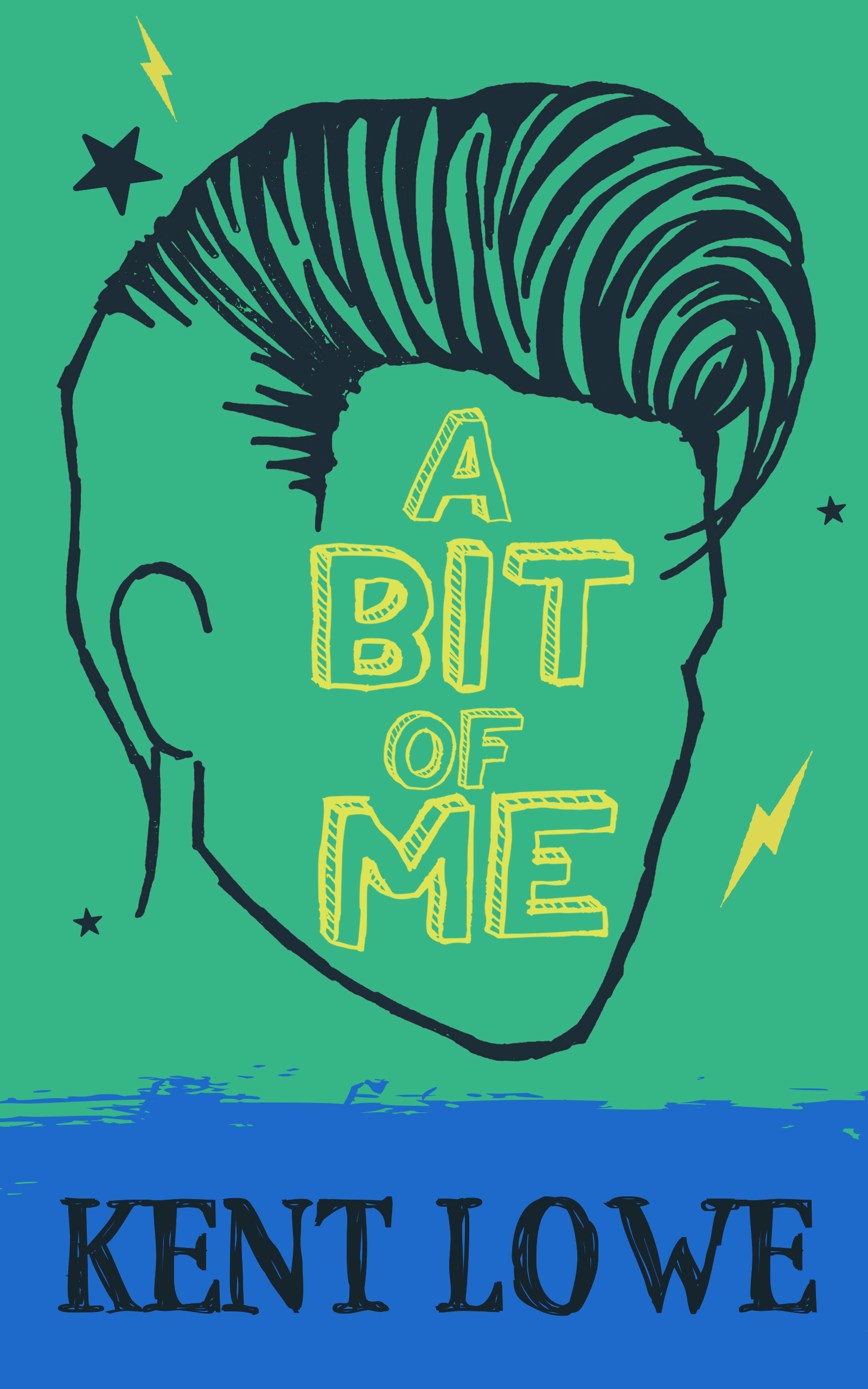 A Bit of Me by Kent Lowe | Goodreads