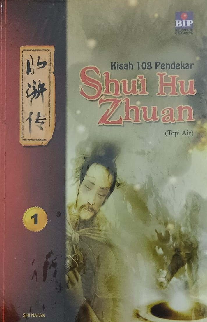 Shui Hu Zhuan 1: Kisah 108 Pendekar by Shi Nai'an | Goodreads