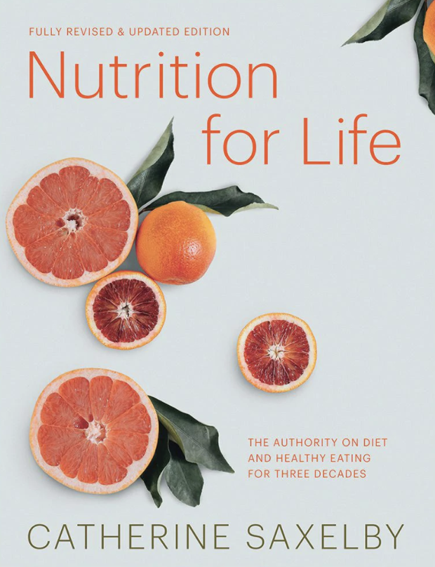 Nutrition for Life by Catherine Saxelby | Goodreads