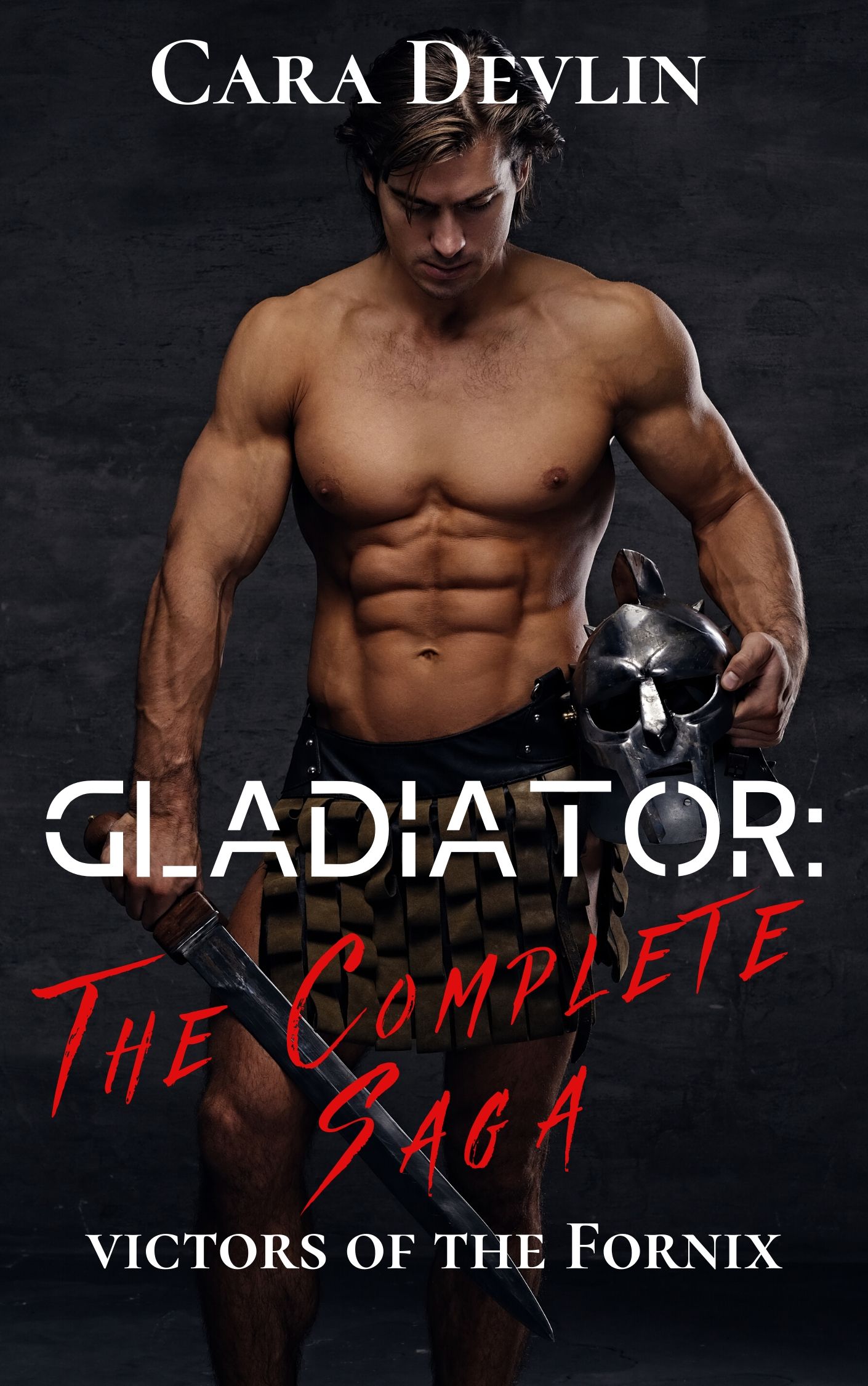 Gladiator: The Complete Saga by Cara Devlin | Goodreads