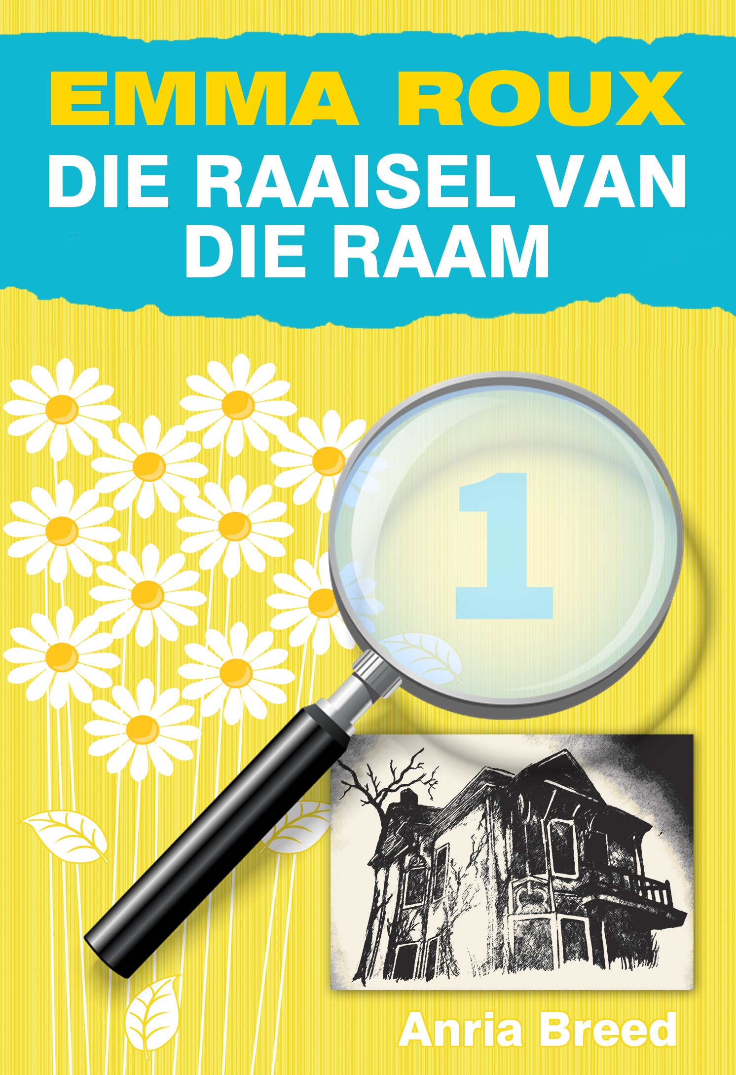 Emma Roux; Die Raaisel van die Raam by Anria Breed | Goodreads