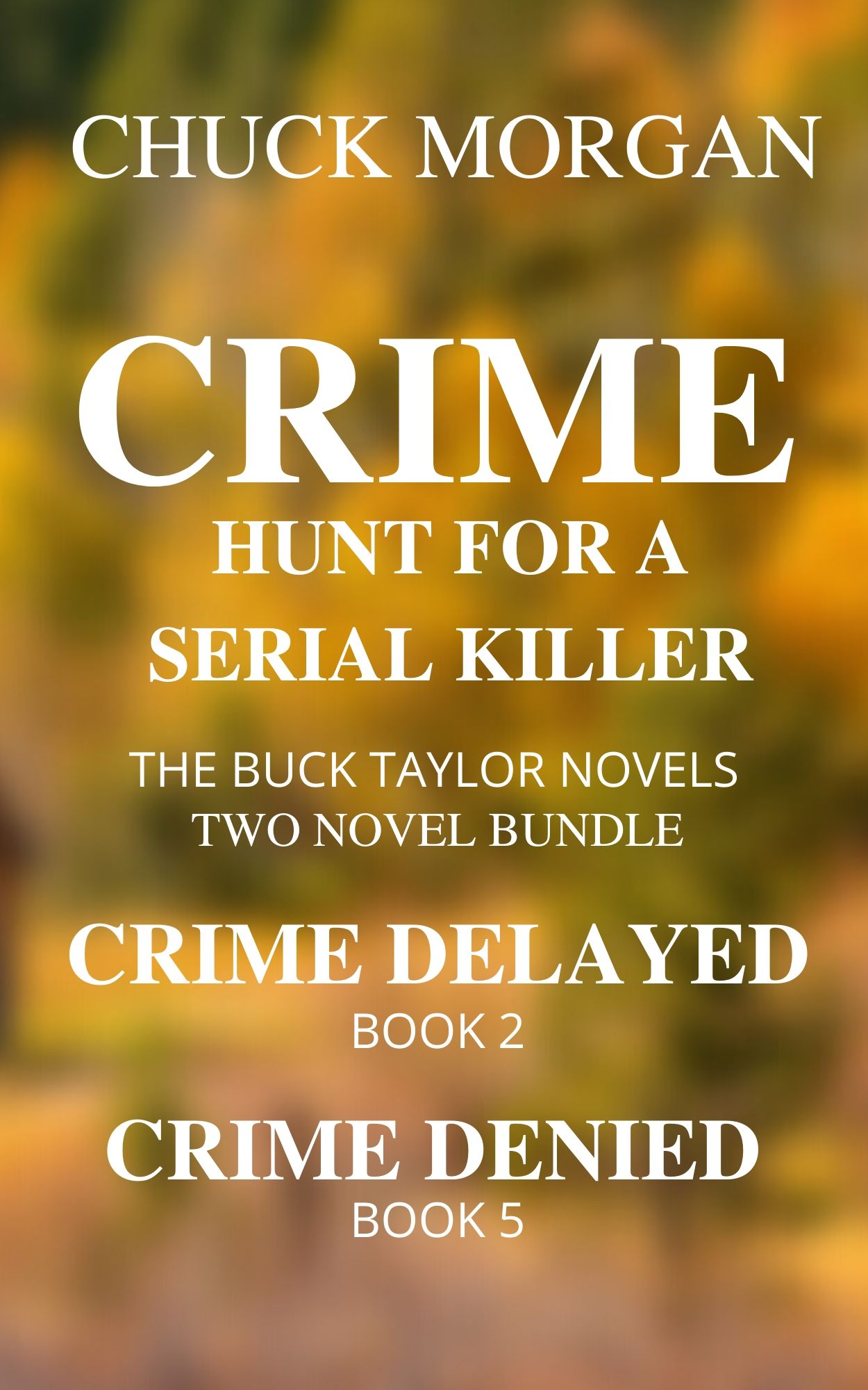 Crime, Hunt For A Serial Killer by Chuck Morgan | Goodreads