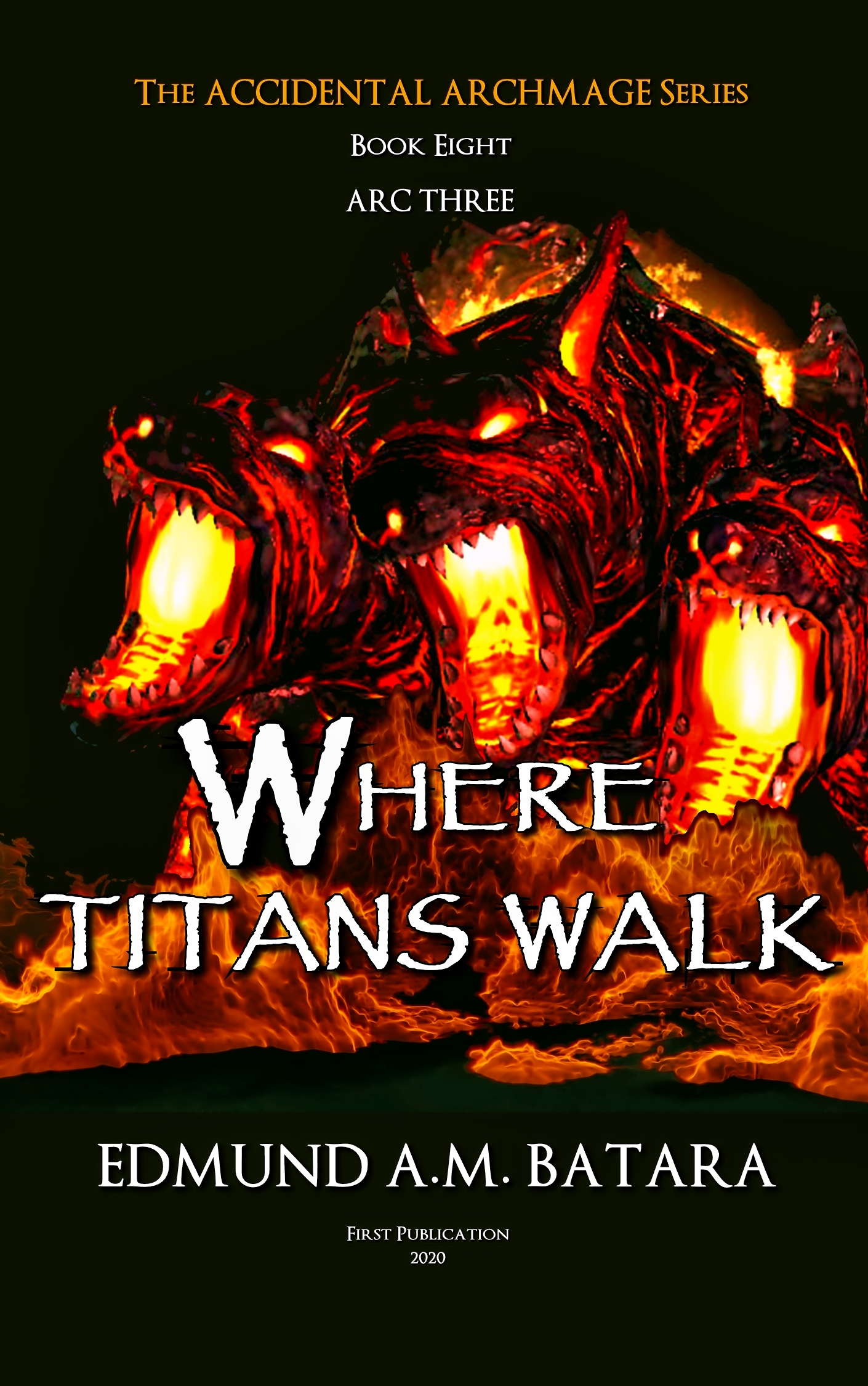 Where Titans Walk (The Accidental Archmage, #8) by Edmund A.M. Batara ...