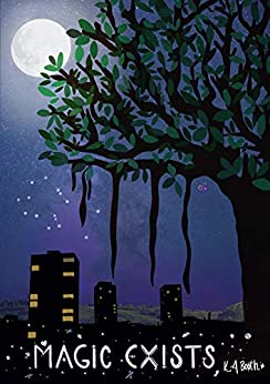 Magic Exists: We Are All Made Of Stardust by K.A. Booth | Goodreads