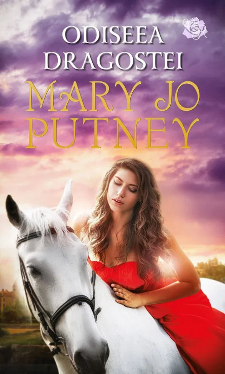 Odiseea dragostei (Rogues Redeemed, #4) by Mary Jo Putney | Goodreads