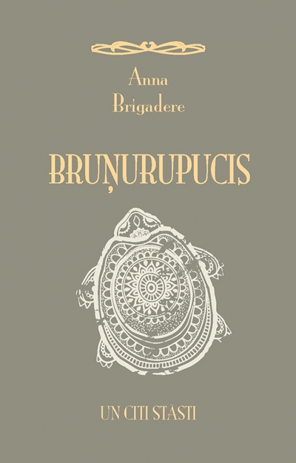Bruņurupucis un citi stāsti by Anna Brigadere | Goodreads