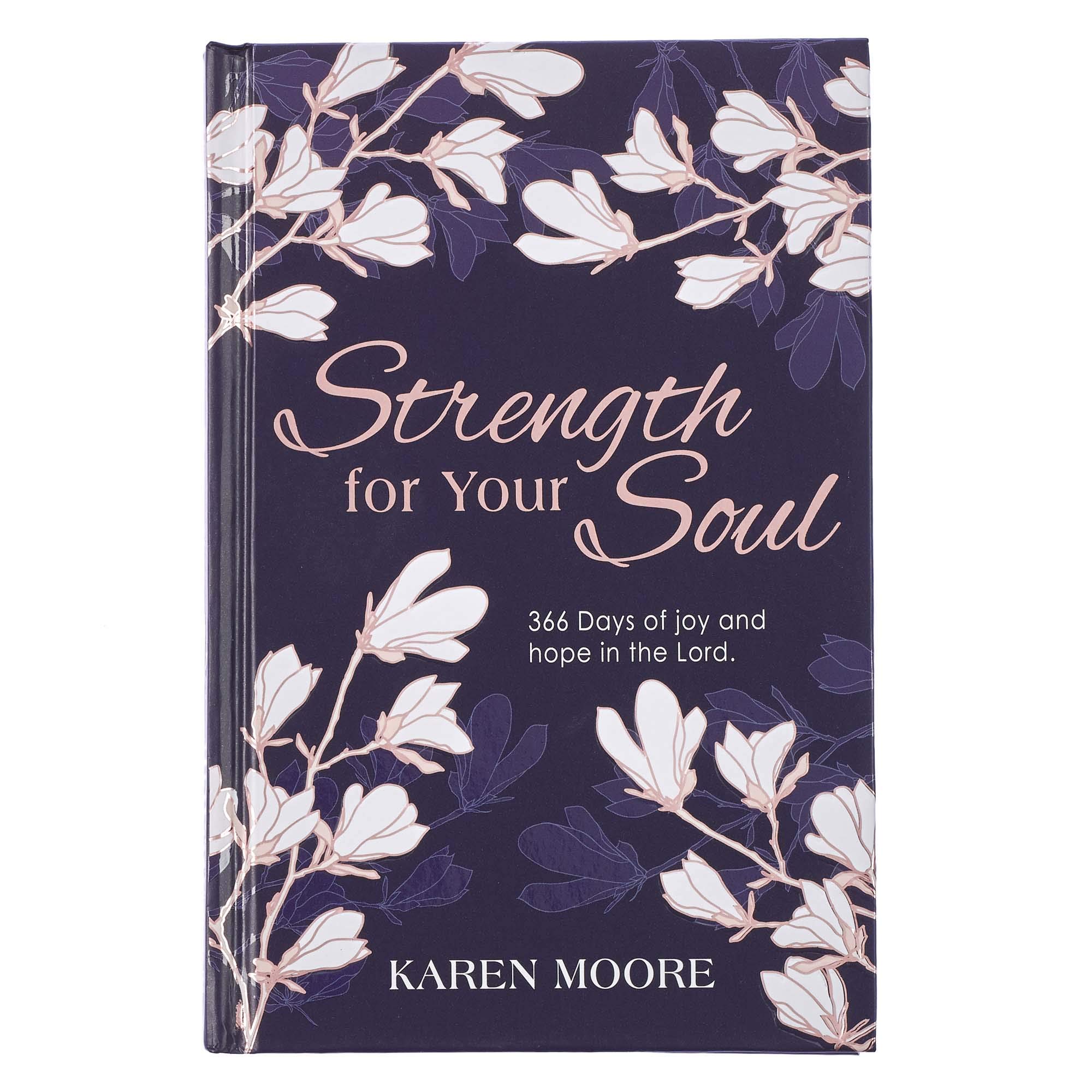Strength for Your Soul Devotional for Women - Psalm 31:24 366 Days of ...