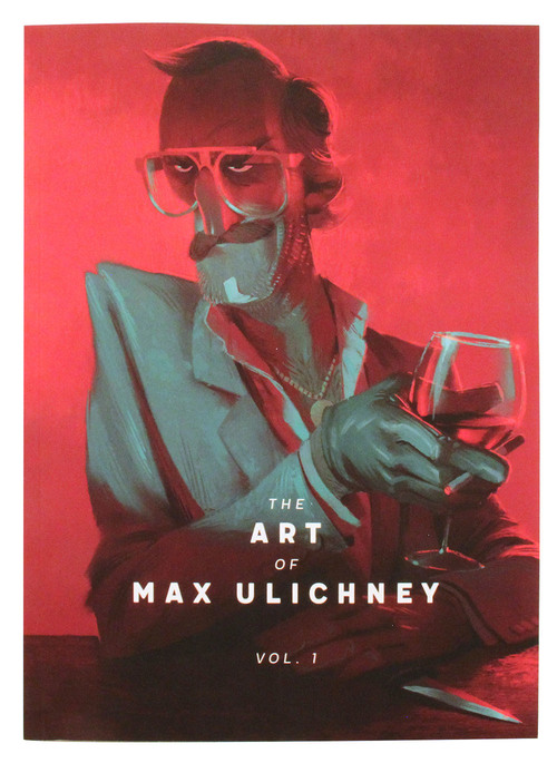 The Art of Max Ulichney by Max Ulichney | Goodreads