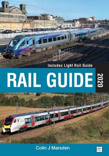 ABC Rail Guide 2020 by Colin Marsden | Goodreads