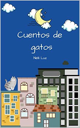 Cuentos De Gatos By Nellie Sabino Luz Goodreads