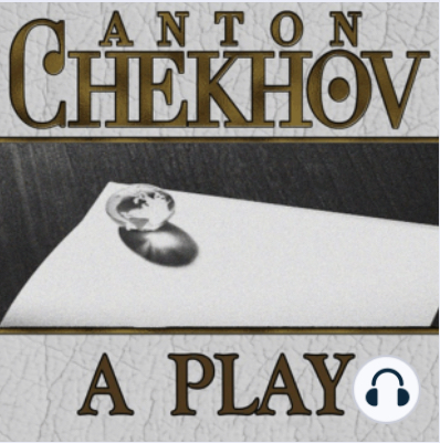 A Play by Anton Chekhov | Goodreads
