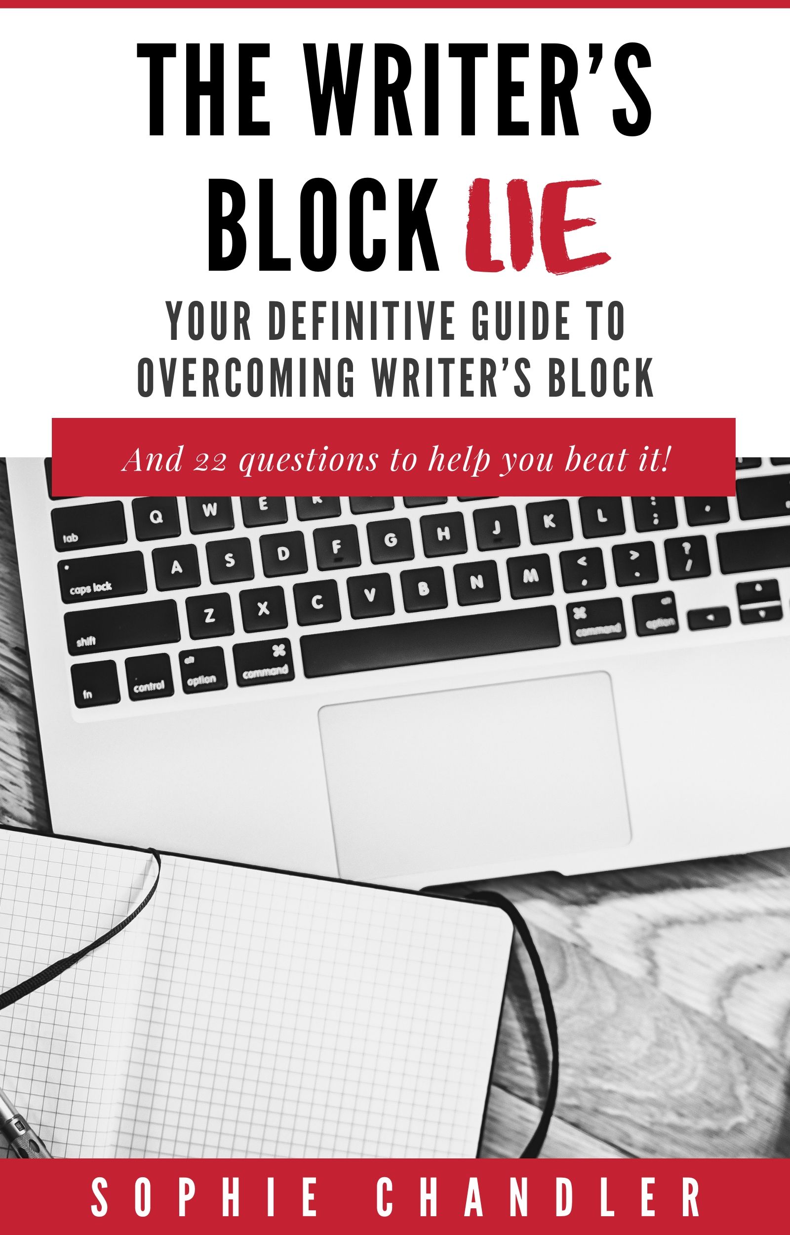 The Writer’s Block Lie: Your Definitive Guide to Overcoming Writer’s ...