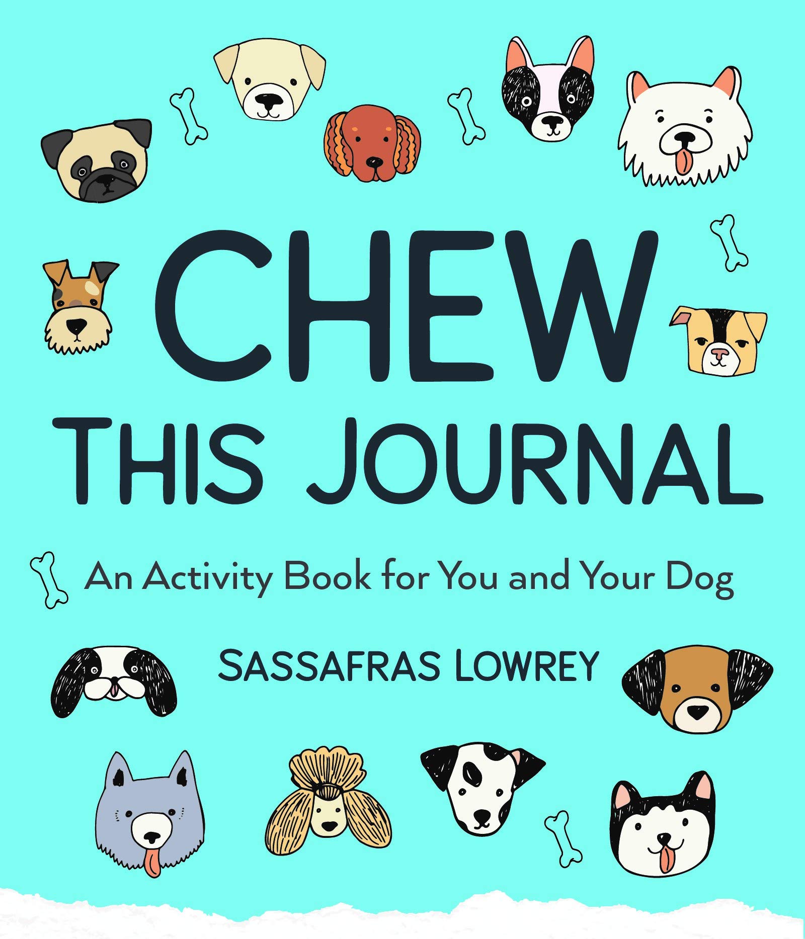 Chew This Journal: An Activity Book for You and Your Dog by Sassafras ...