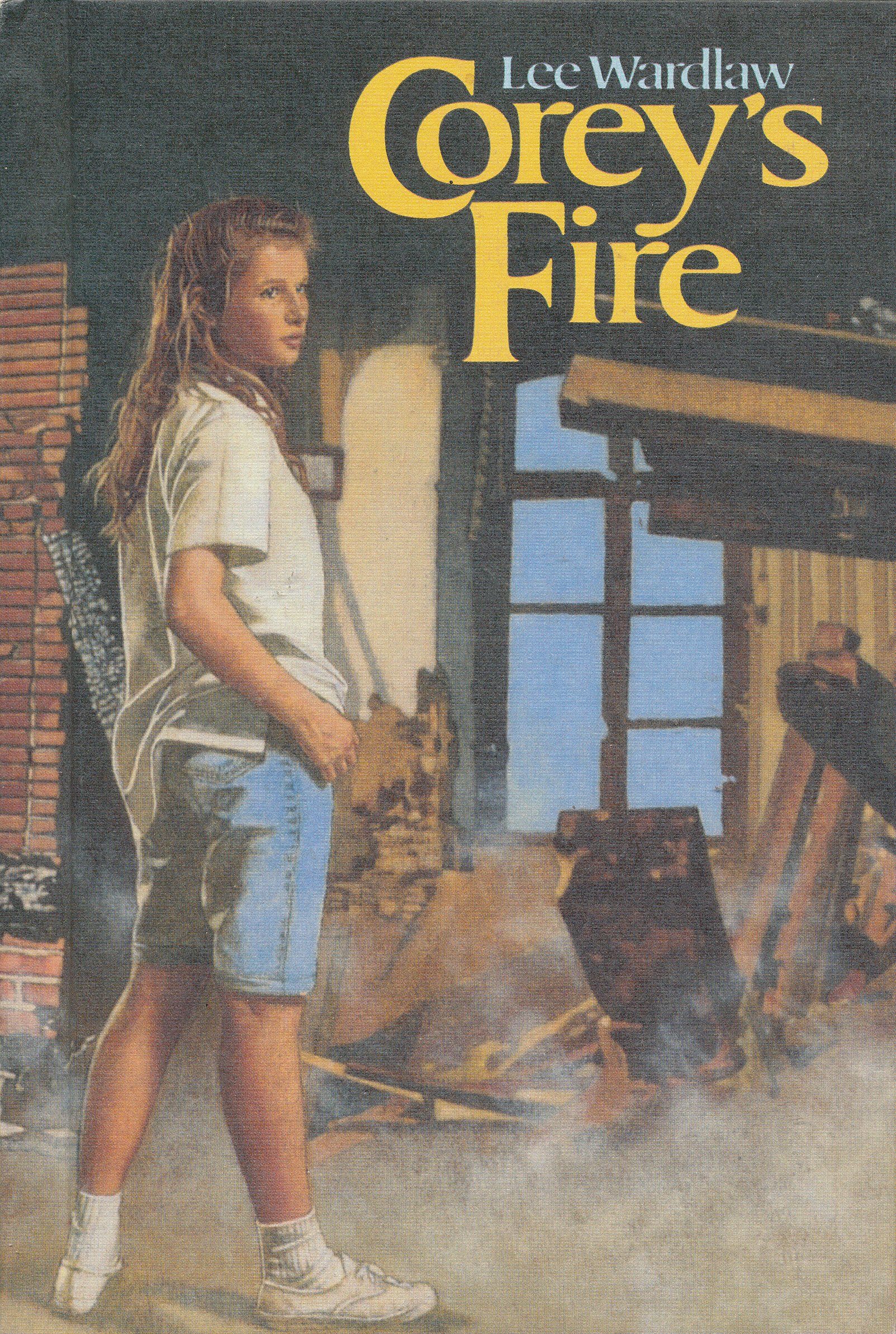 Corey's Fire by Lee Wardlaw | Goodreads