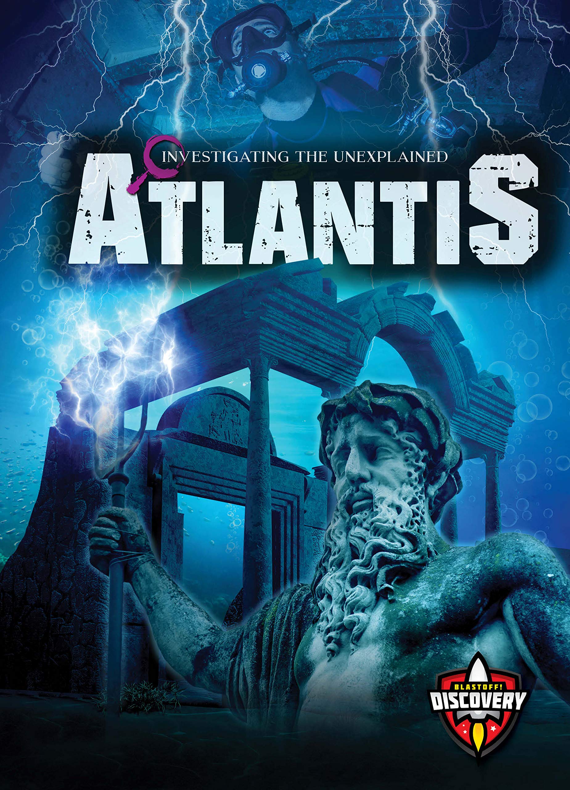 Atlantis (Investigating the Unexplained) by Paige V. Polinsky | Goodreads