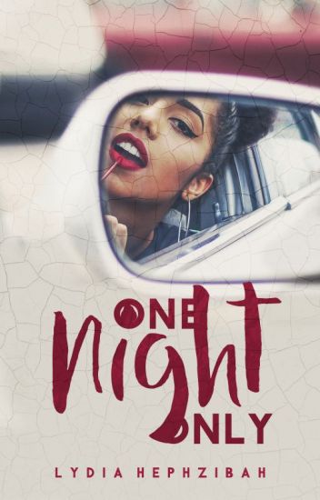 One Night Only by Lydia Hephzibah | Goodreads