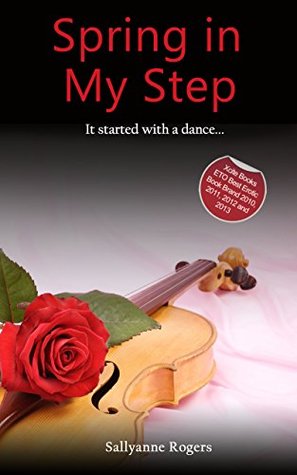 Spring in My Step by Sallyanne Rogers | Goodreads
