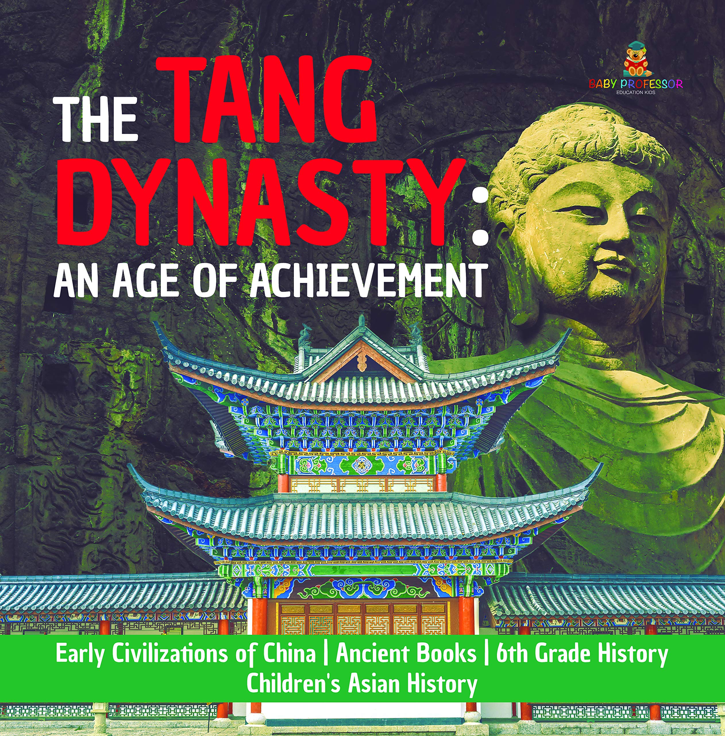 The Tang Dynasty : An Age of Achievement | Early Civilizations of China ...