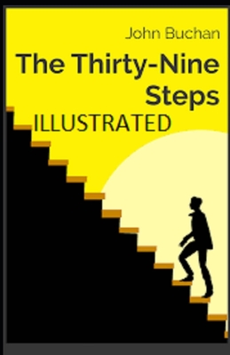 The Thirty-Nine Steps Illustrated by John Buchan | Goodreads