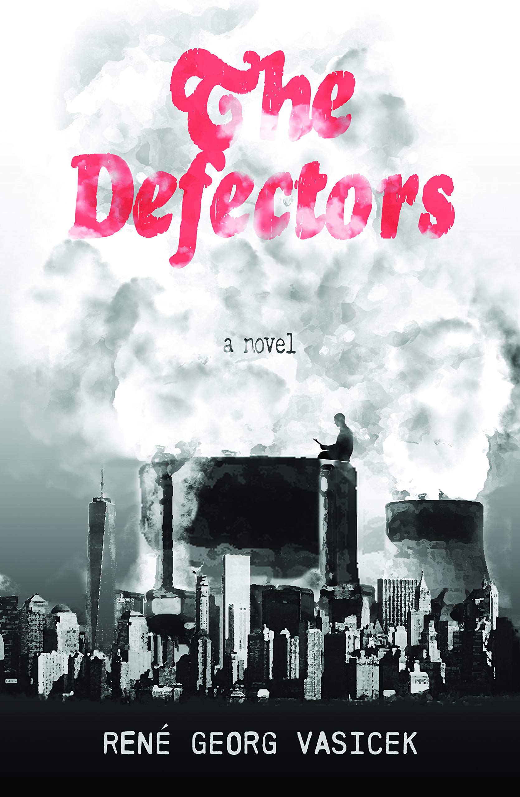 The Defectors by René Georg Vasicek | Goodreads