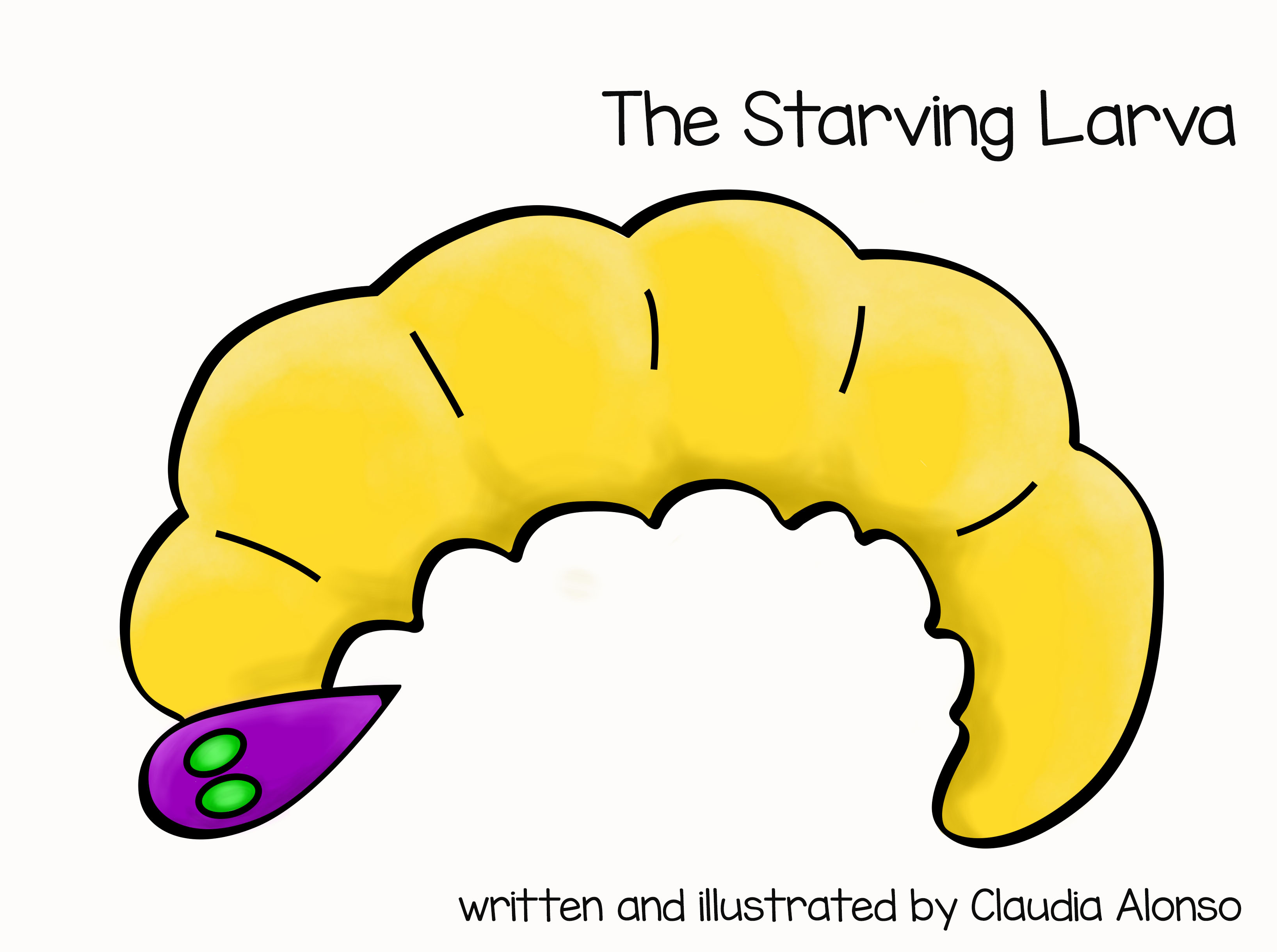 The Starving Larva by Claudia Alonso | Goodreads
