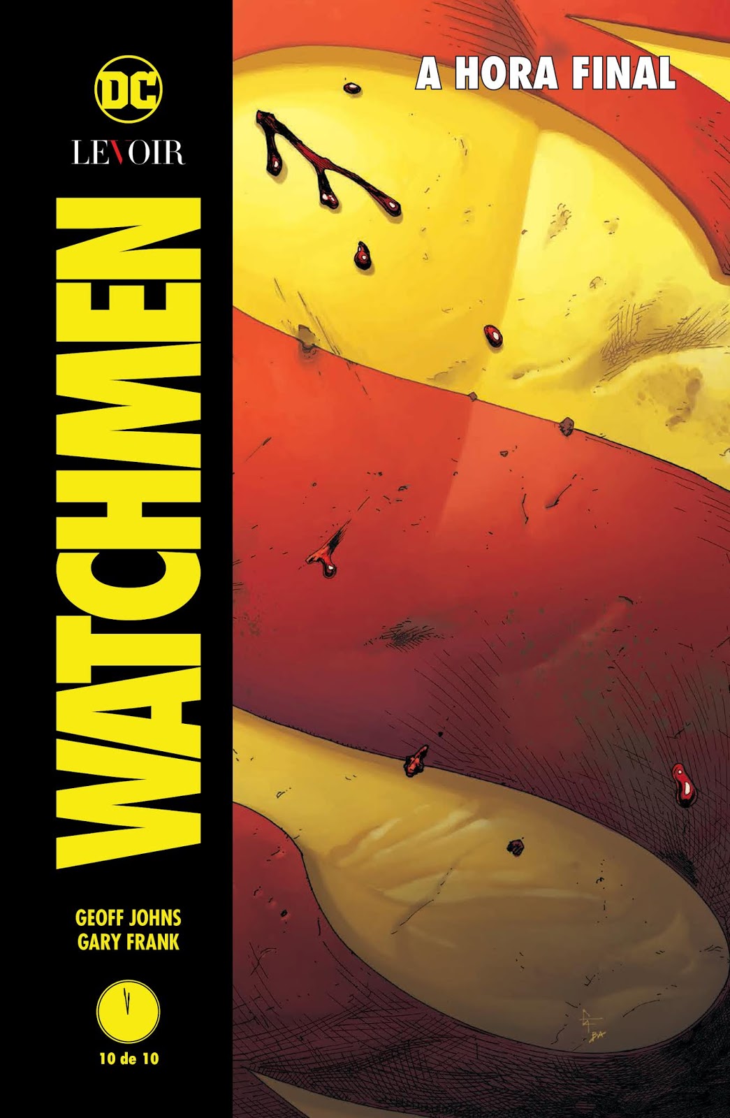 Watchmen 10: A Hora Final by Geoff Johns | Goodreads