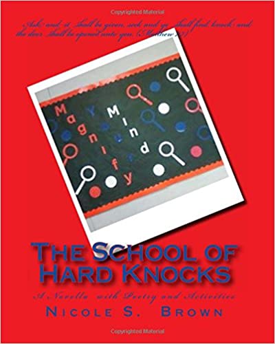 The School of Hard Knocks by Nicole S. Brown | Goodreads