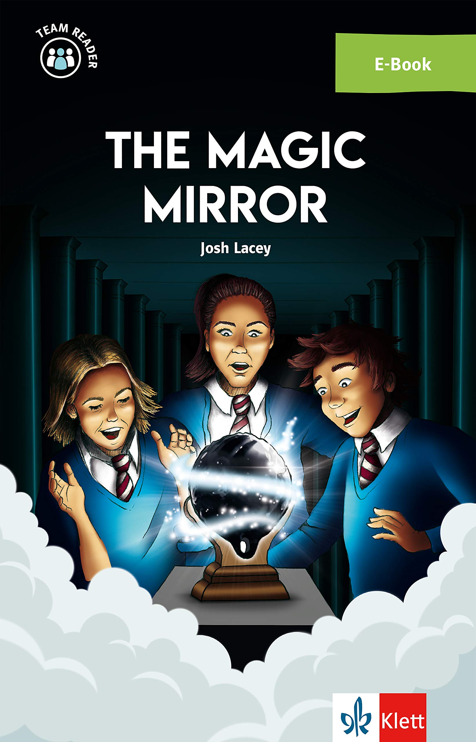 The Magic Mirror: E-Book (Team Reader) by Josh Lacey | Goodreads