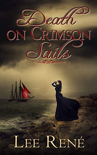 Death On Crimson Sails by Lee Rene | Goodreads
