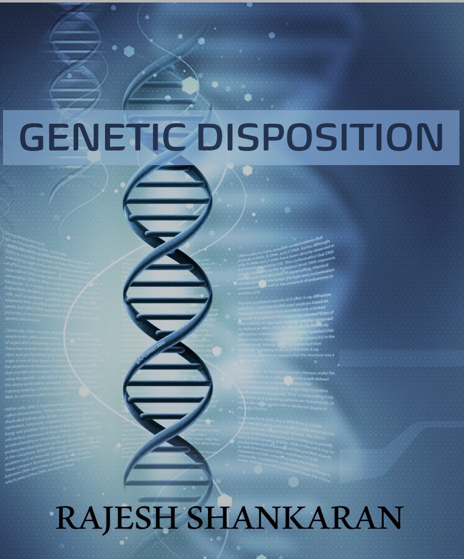 GENETIC DISPOSITION by Rajesh Shankaran | Goodreads