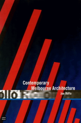 Contemporary Melbourne Architecture by Joe Rollo | Goodreads