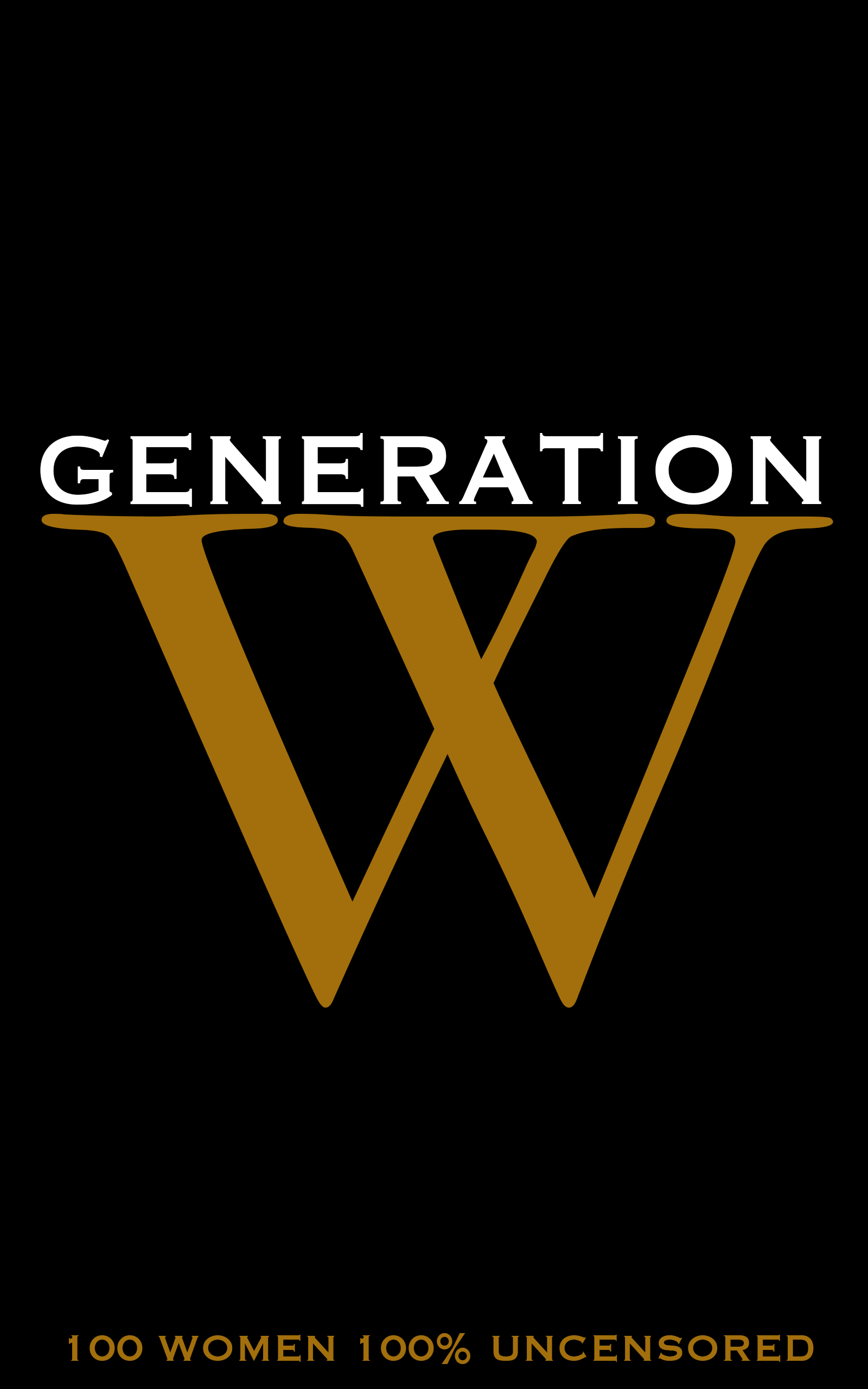 Generation W: 100 women. 100 years since women began to receive the ...