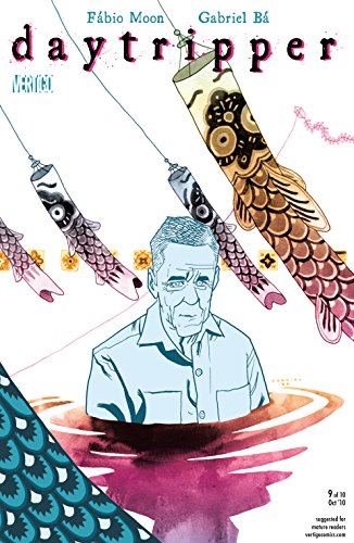 Daytripper (2009-) #9 by Gabriel Bá | Goodreads