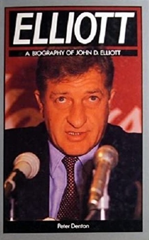Elliott: A Biography of John D. Elliott by Peter Denton | Goodreads