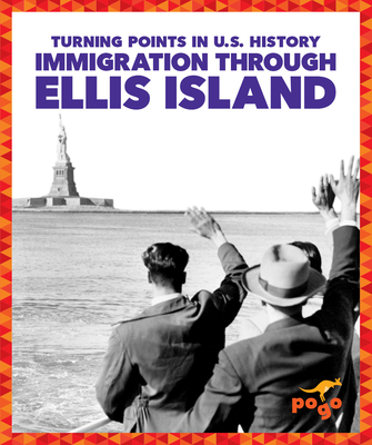 Immigration Through Ellis Island by Christopher Forest | Goodreads