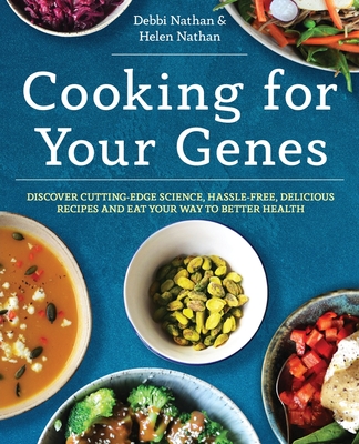 Cooking for Your Genes: Discover cutting-edge science, hassle-free ...