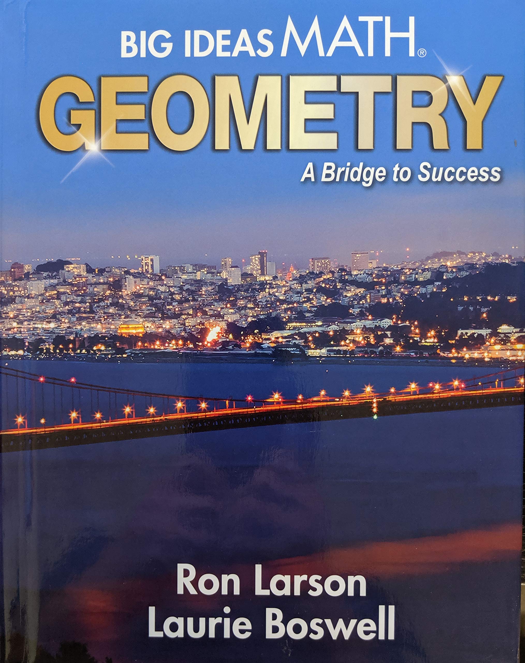 Big Ideas Math A Bridge To Success Geometry Student Edition big-ideas-math-a-bridge-to-success-geometry-student-edition