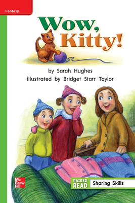 Reading Wonders Leveled Reader WOW, Kitty!: Beyond Unit 2 Week 4 Grade ...