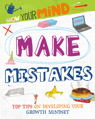 Make Mistakes: Top Tips on Developing Your Growth Mindset by Izzi ...
