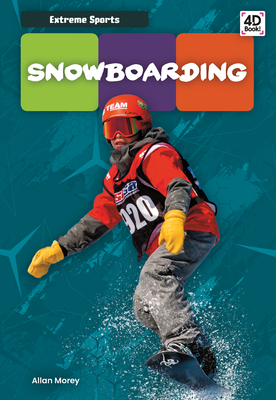 Snowboarding by Allan Morey | Goodreads