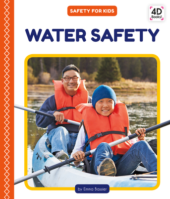 Water Safety (Safety for Kids) by Emma Bassier | Goodreads