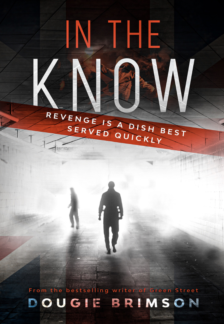 In The Know by Dougie Brimson | Goodreads