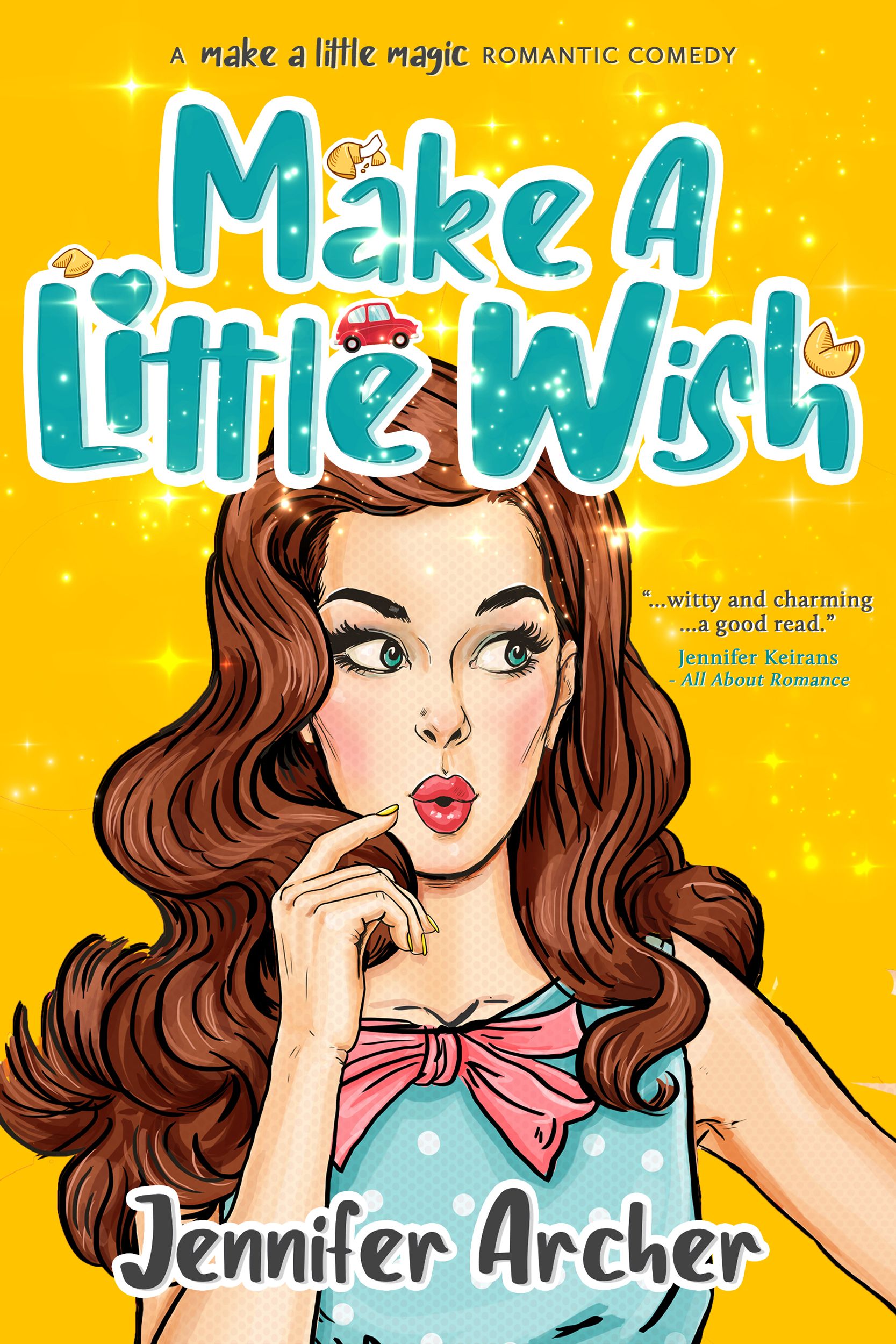 Make A Little Wish by Jennifer Archer | Goodreads